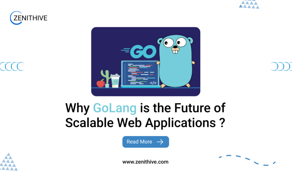 Top 10 Companies Using Golang & Why They Switched - Zenithive